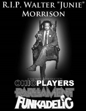 Junie Morrison (1954 – 2017) Funk Blog